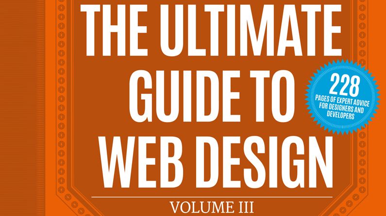 Boost your skills with The Ultimate Guide to Web Design Volume 3 ...
