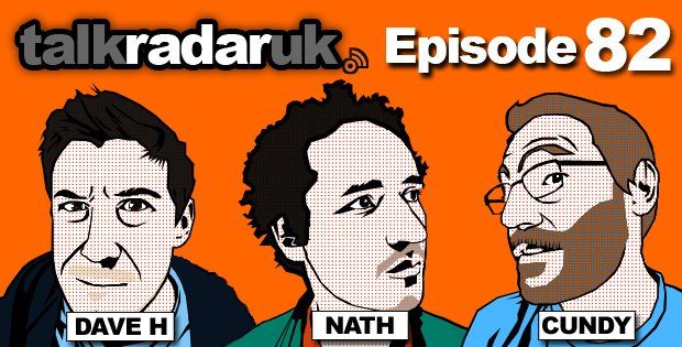 TalkRadar UK Episode 82 | GamesRadar+