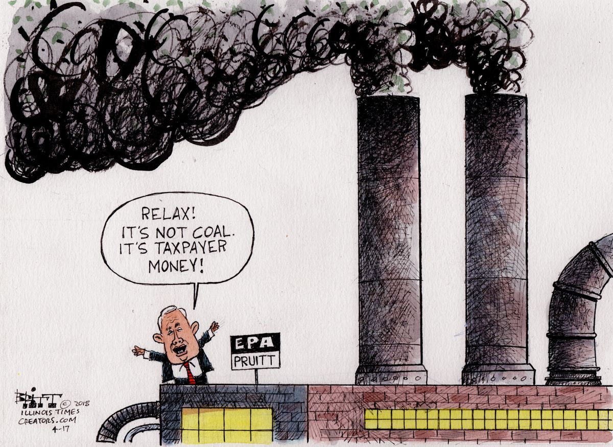 Political cartoon U.S. EPA Scott Pruitt coal taxpayer money | The Week