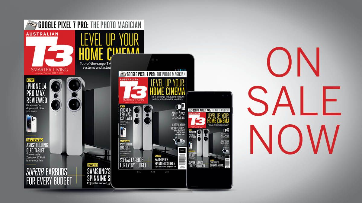 Grab the new copy of Australian T3 – it's onsale right now | T3
