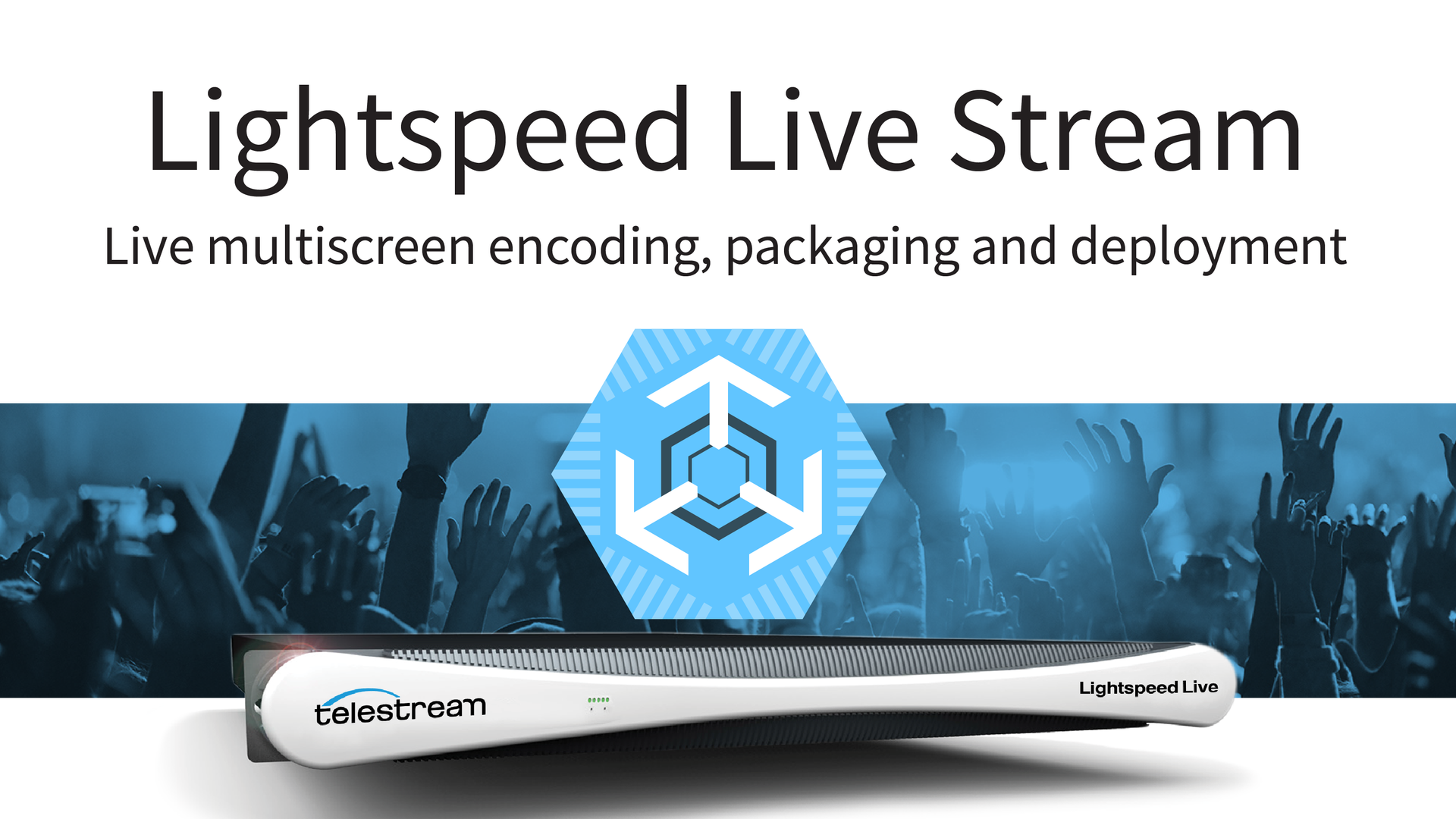 Telestream Unveils Lightspeed Live C4 Server | TV Tech