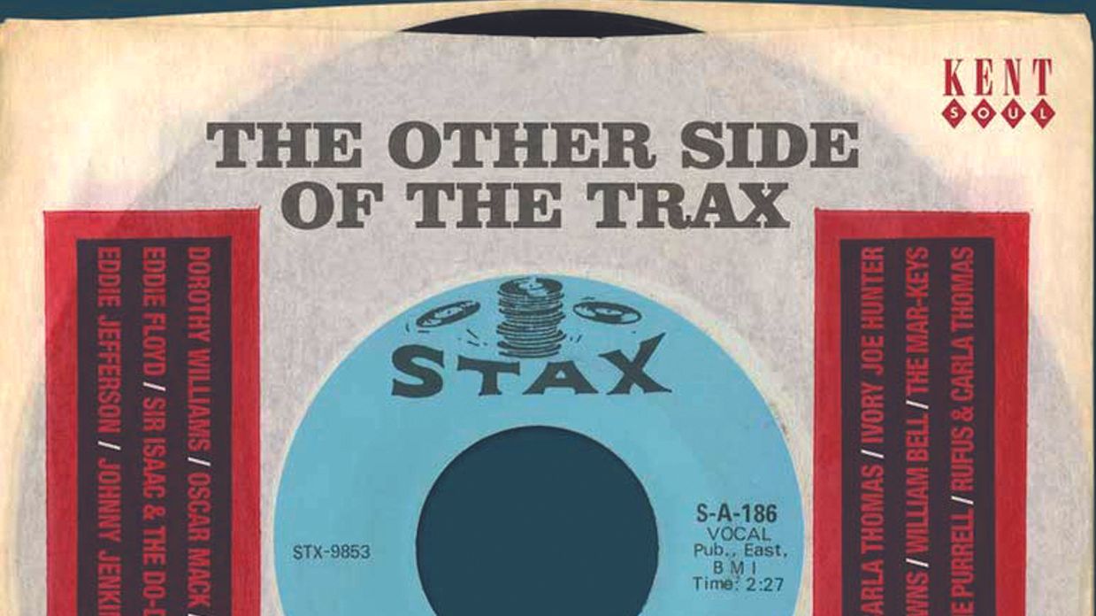 Album Review: The Other Side Of The Trax: Stax-Volt 45 rpm Rarities ...