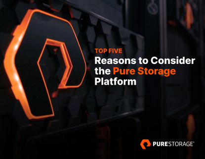 Top 5 Reasons to Consider the Pure Storage Platform | IT Pro