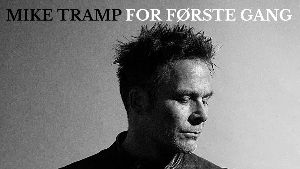 Mike Tramp: For Første Gang album review | Louder