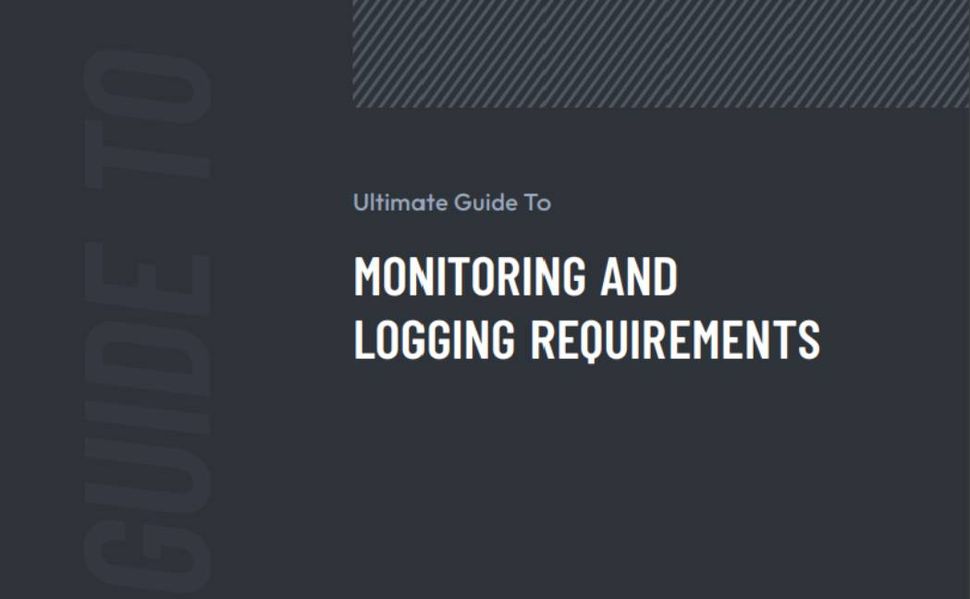 Ultimate guide to monitoring and logging requirements | ITPro | ITPro