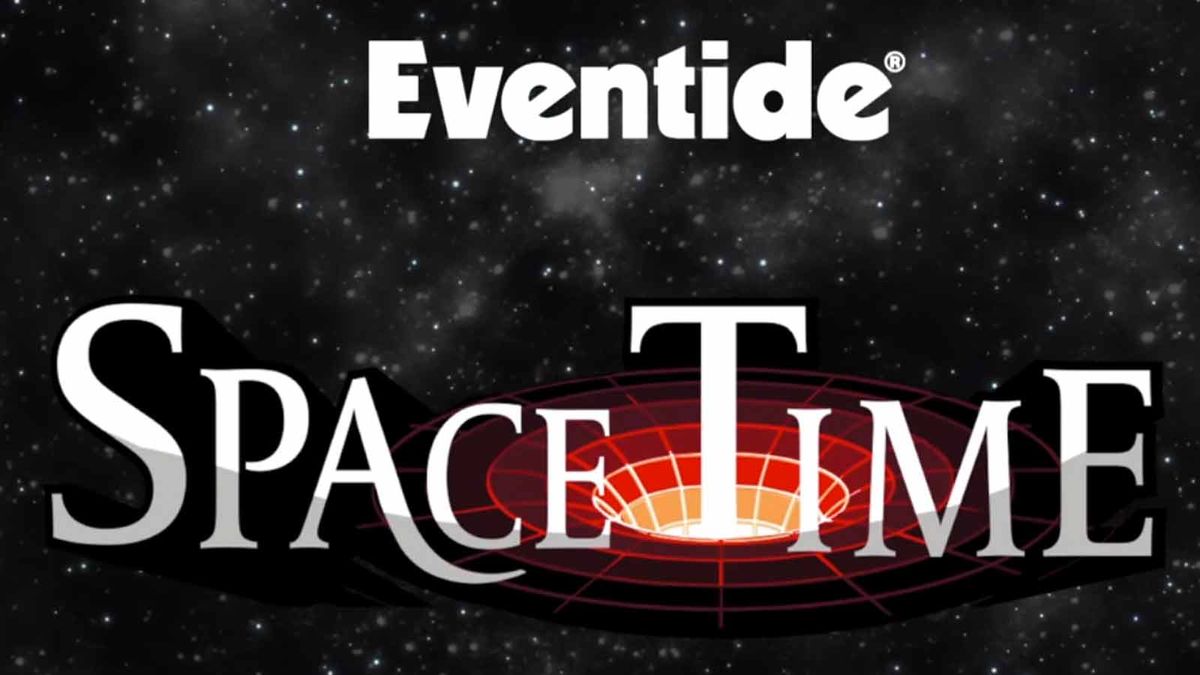 NAMM 2016 VIDEO: Eventide debuts SpaceTime, an Einstein-referencing Modulation/Delay/Reverb ...
