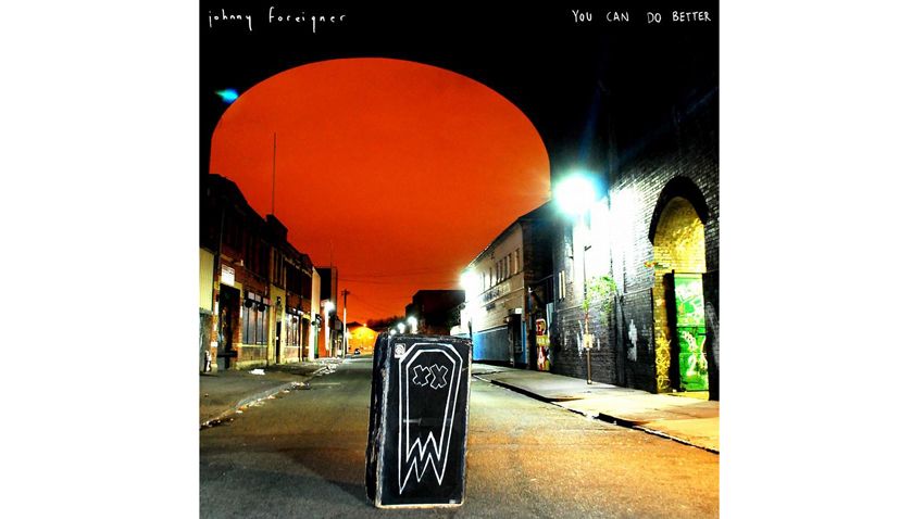 Johnny Foreigner - You Can Do Better review | MusicRadar