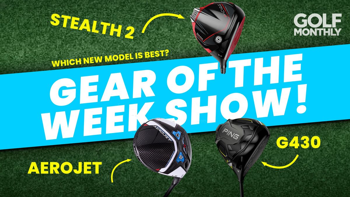 Gear Of The Week: Best New Drivers Of 2023? | Golf Monthly
