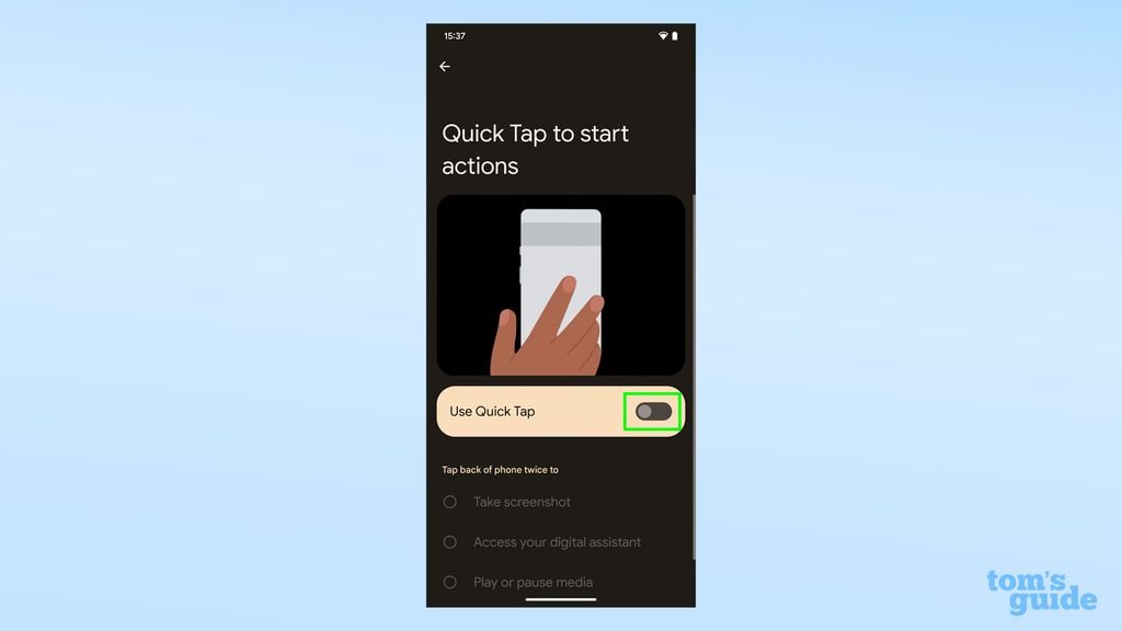 How to use Quick Tap on Google Pixel | Tom's Guide