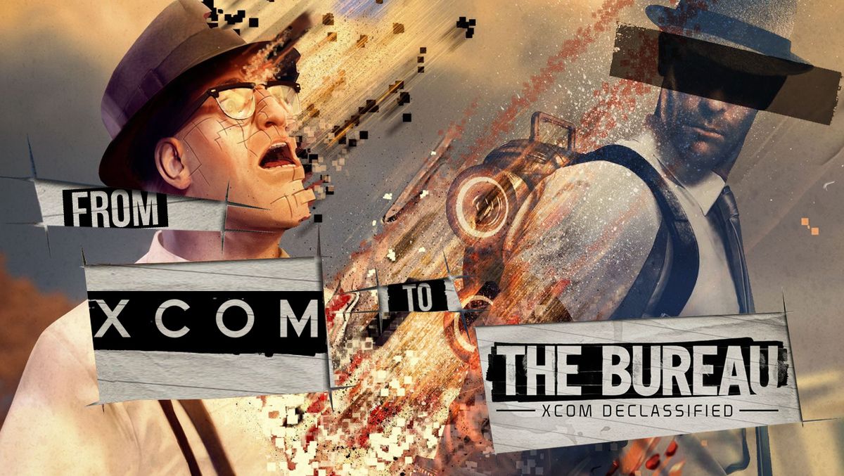 The evolution from the XCOM FPS to The Bureau: XCOM Declassified ...
