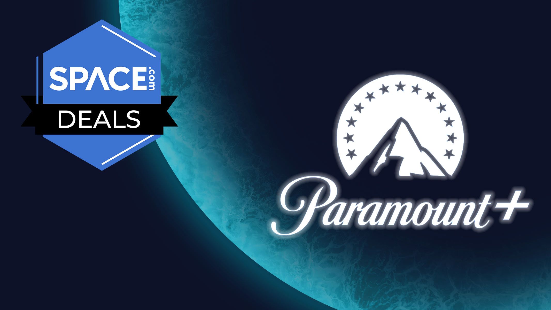 Save 50% on an annual subscription to Paramount Plus | Space