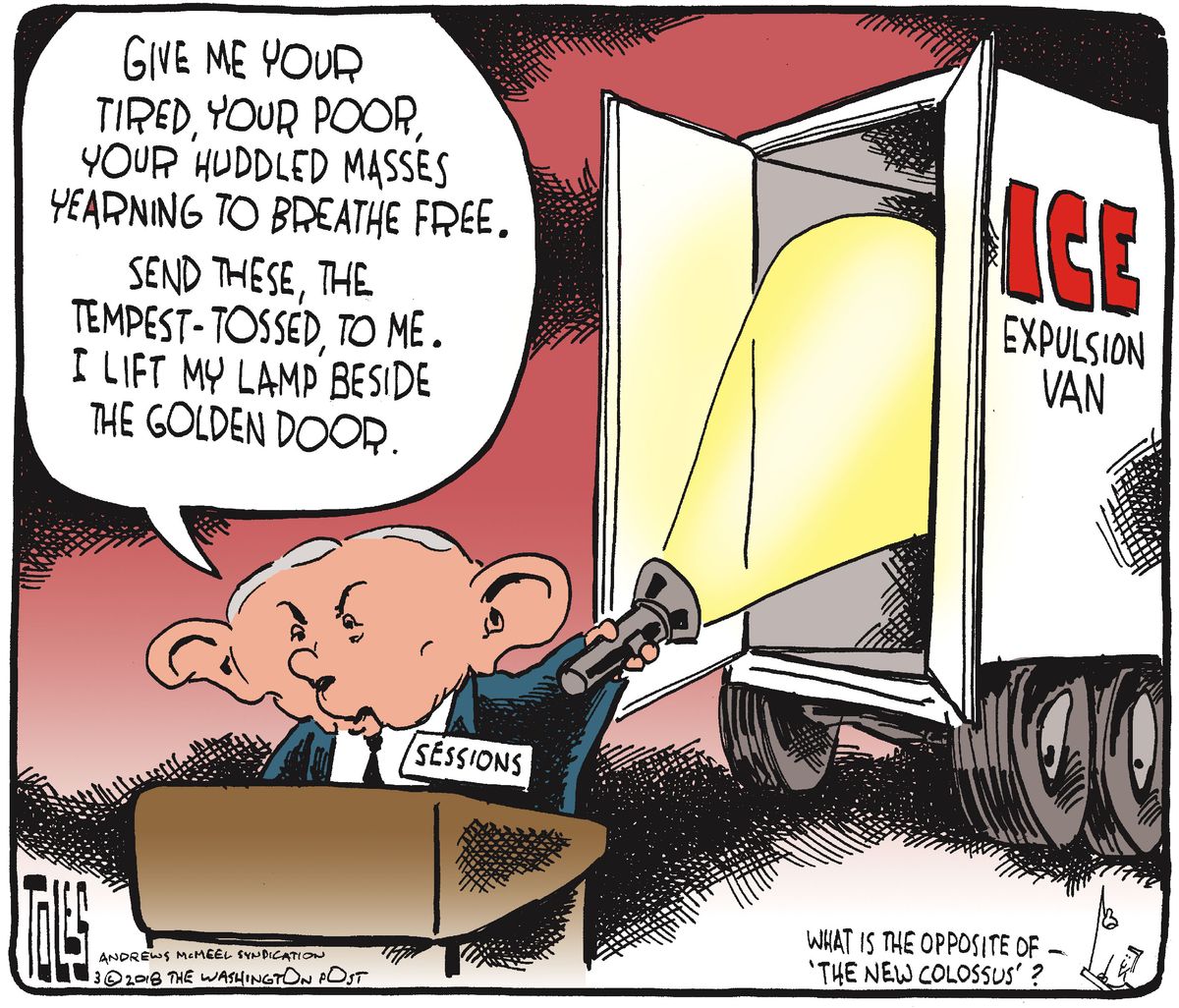 Political cartoon U.S. Jeff Sessions immigration ICE deportations | The ...