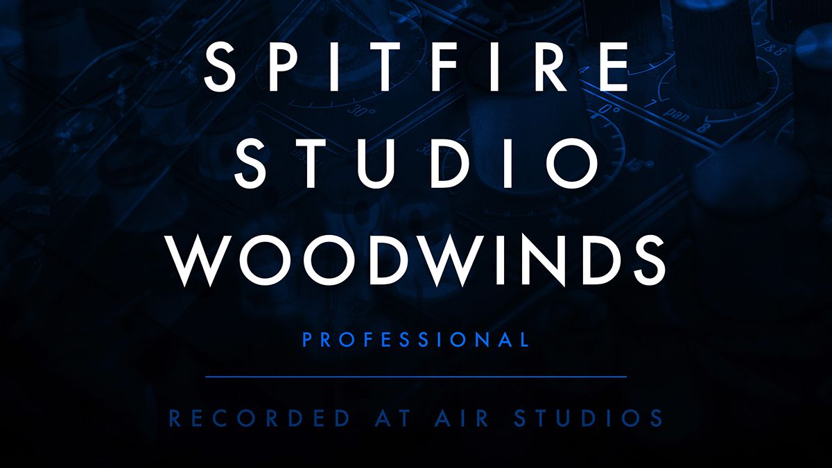 Spitfire Studio Woodwinds is the last breath in the Spitfire Audio ...