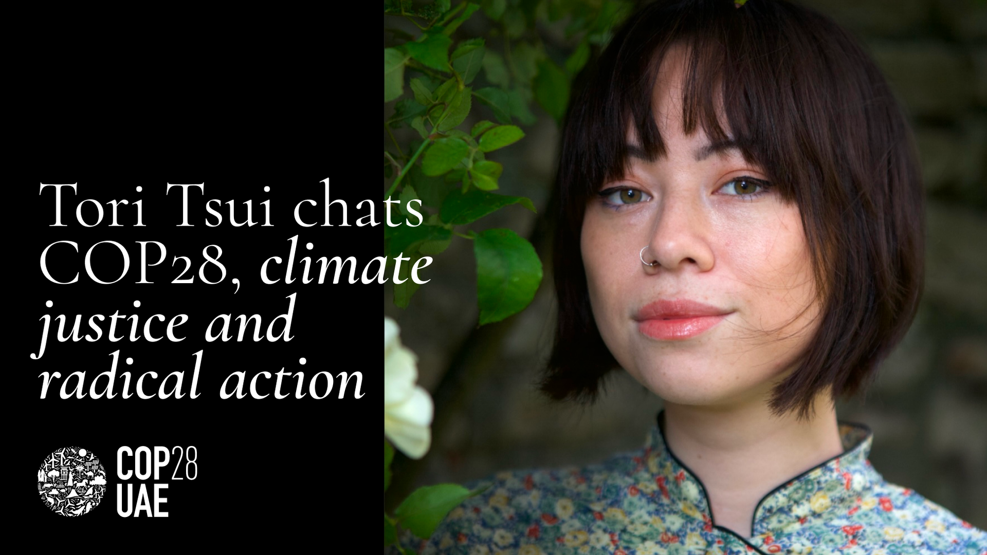 Activist Tori Tsui on COP28, climate justice & radical action | Marie Claire UK
