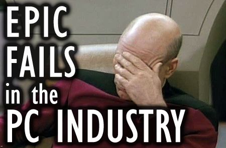 In Pictures: 16 Of The PC Industry's Most Epic Failures | Tom's Hardware