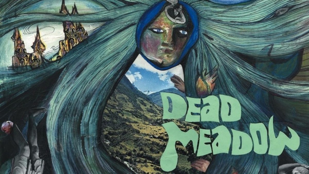 Dead Meadow: Dead Meadow | Louder