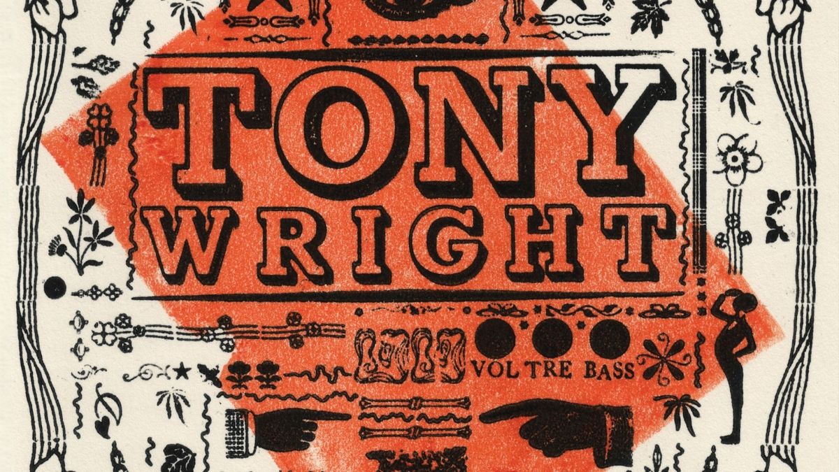 Tony Wright: Thoughts’N’All | Louder