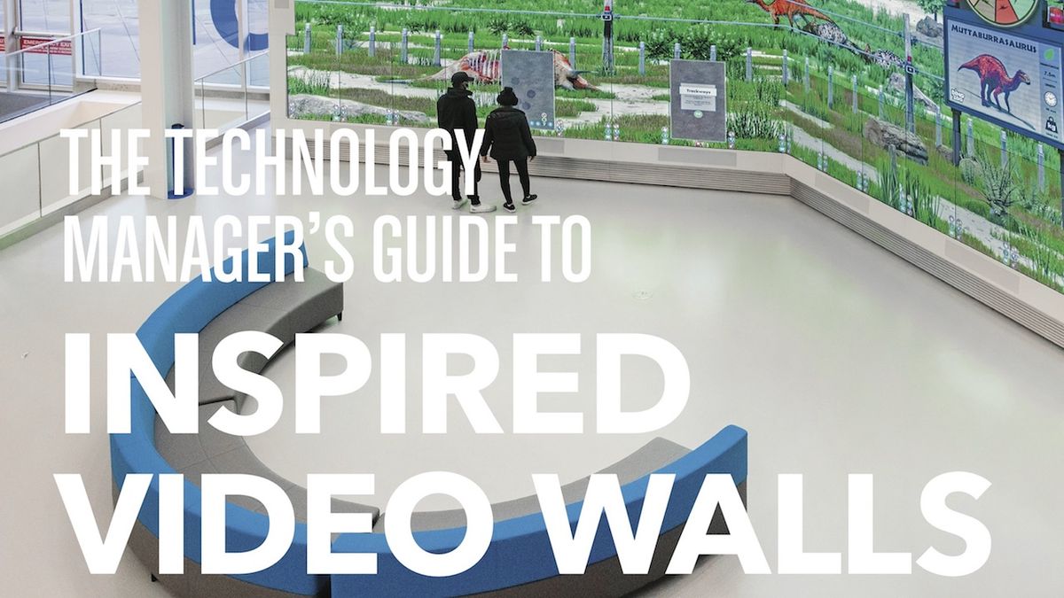 The Technology Manager's Guide to Inspired Video Walls | AVNetwork