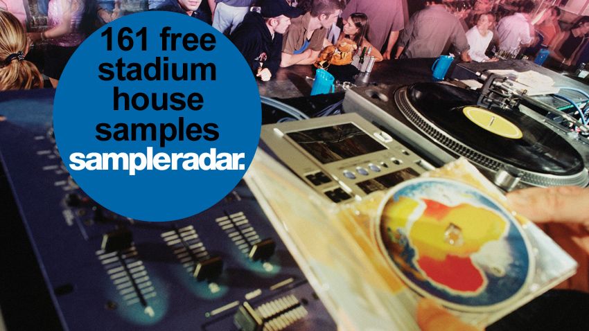 SampleRadar: 161 free stadium house samples | MusicRadar