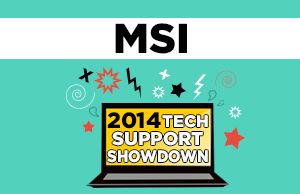 MSI Tech Support: 2014 Rating | Laptop Mag