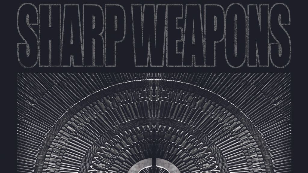 Sharp Weapons – Sharp Weapons album review | Louder