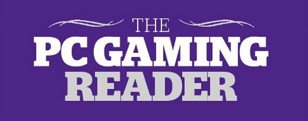 The PC Gaming Reader - read the best of PC gaming writing as an ebook ...