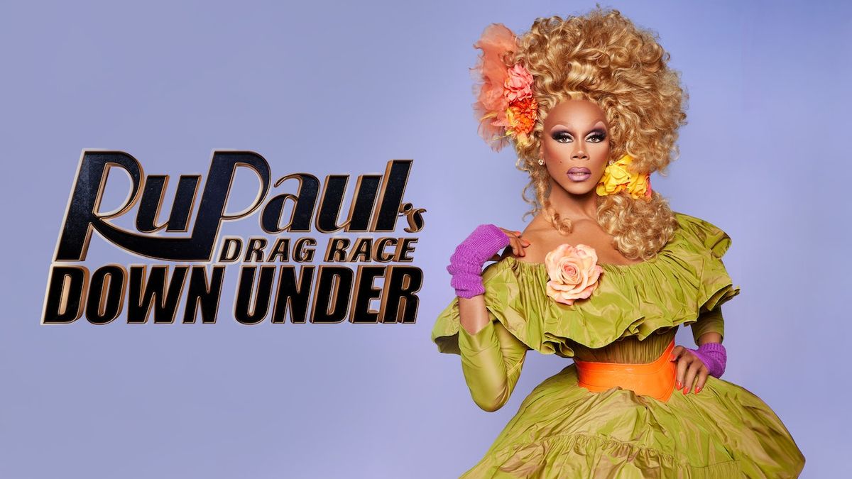 How To Watch RuPaul's Drag Race Down Under Season 3 Online For Free And ...