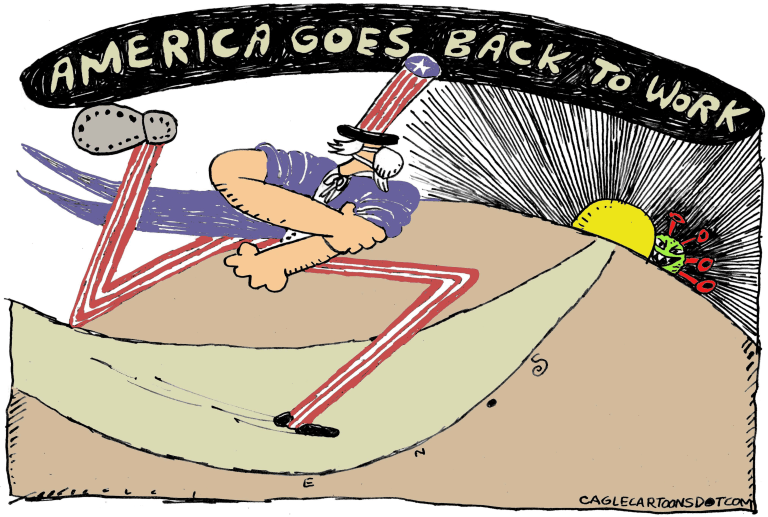 Editorial Cartoon U.S. reopening coronavirus back to work | The Week