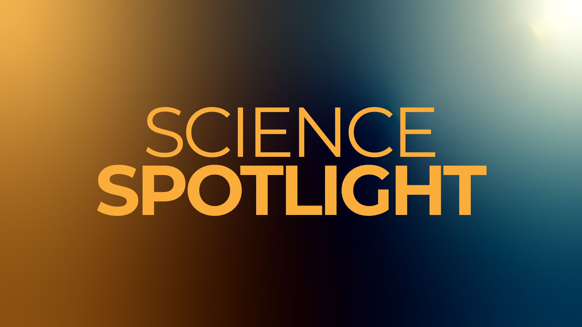 Science Spotlight | Discover the research changing our understanding of ...