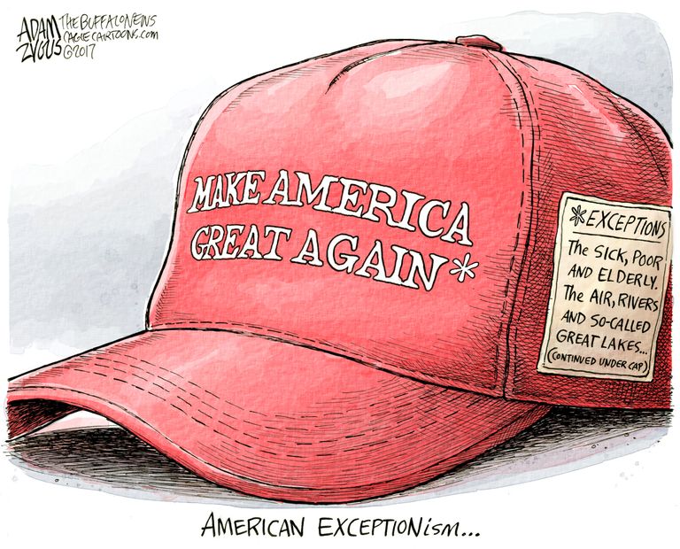 Political Cartoon U.S. Make America Great Again exceptions sick poor ...
