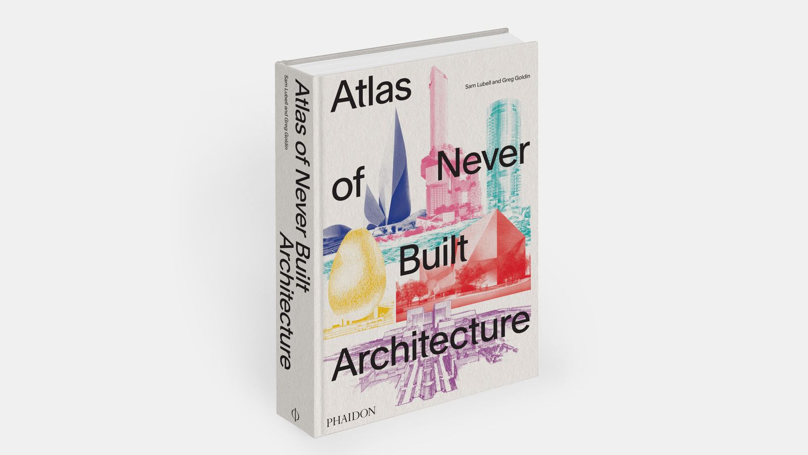 'Atlas of Never Built Architecture' has just launched | Wallpaper*