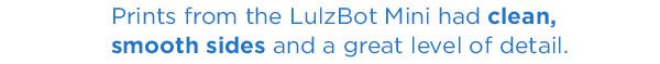 LulzBot Mini Review: Small 3D Printer With Big Quality | Tom's Guide