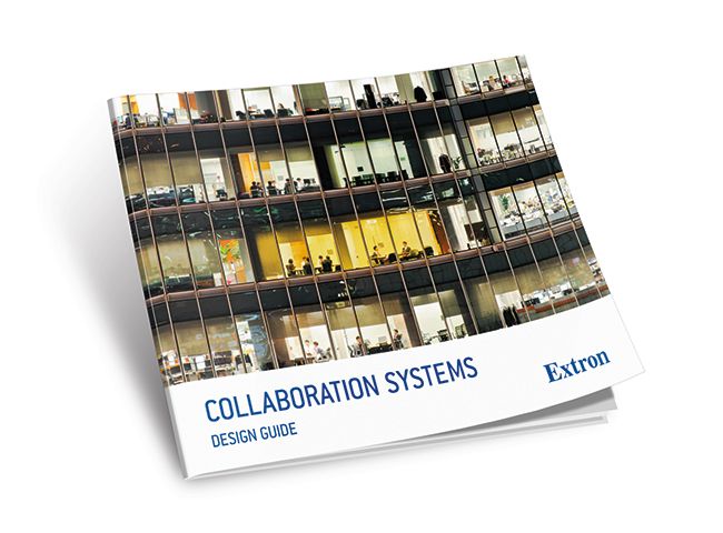 Extron Introduces Guide to Collaboration System Design | AVNetwork