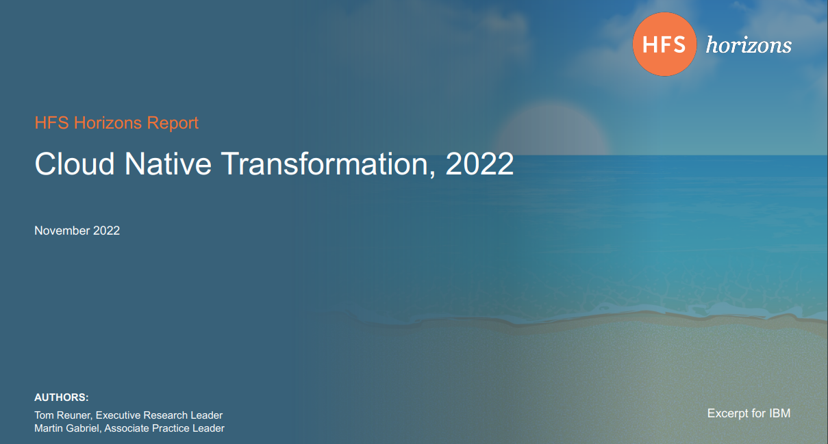 HFS Horizons Report: Cloud native transformation 2022 | IT Pro