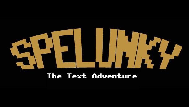 The Text Adventures That Never Were: Spelunky | PC Gamer