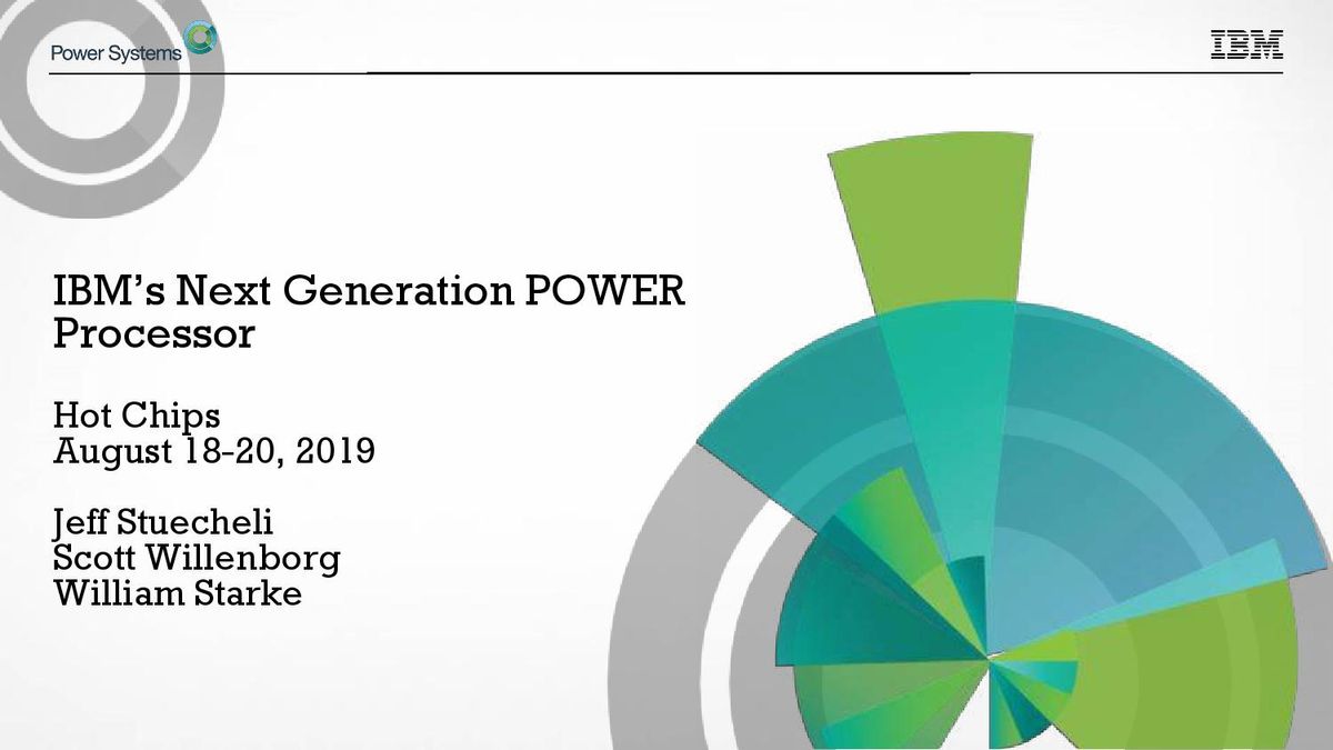 IBM Talks Next-Gen Power Architecture, Live Hot Chips 31 Coverage | Tom ...