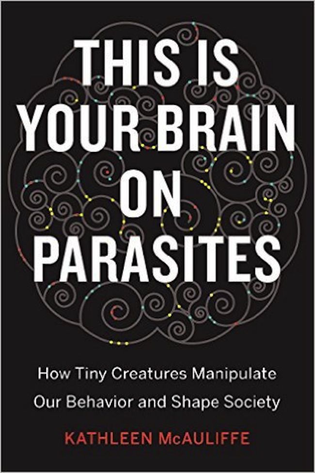 Book Excerpt: 'This Is Your Brain on Parasites' | Live Science