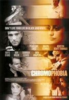 Chromophobia | Cinemablend