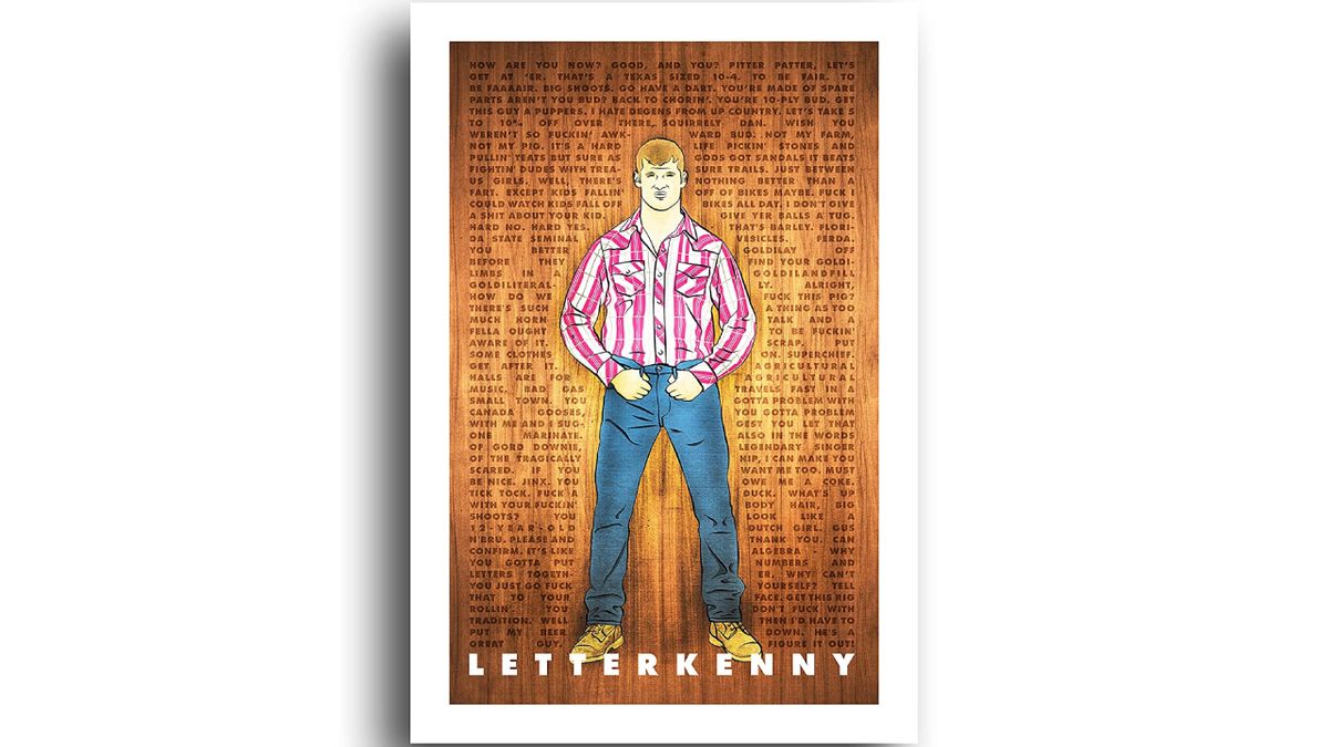 Letterkenny Gift Ideas A True Fan Would Give Texas-Sized 10-4 To ...
