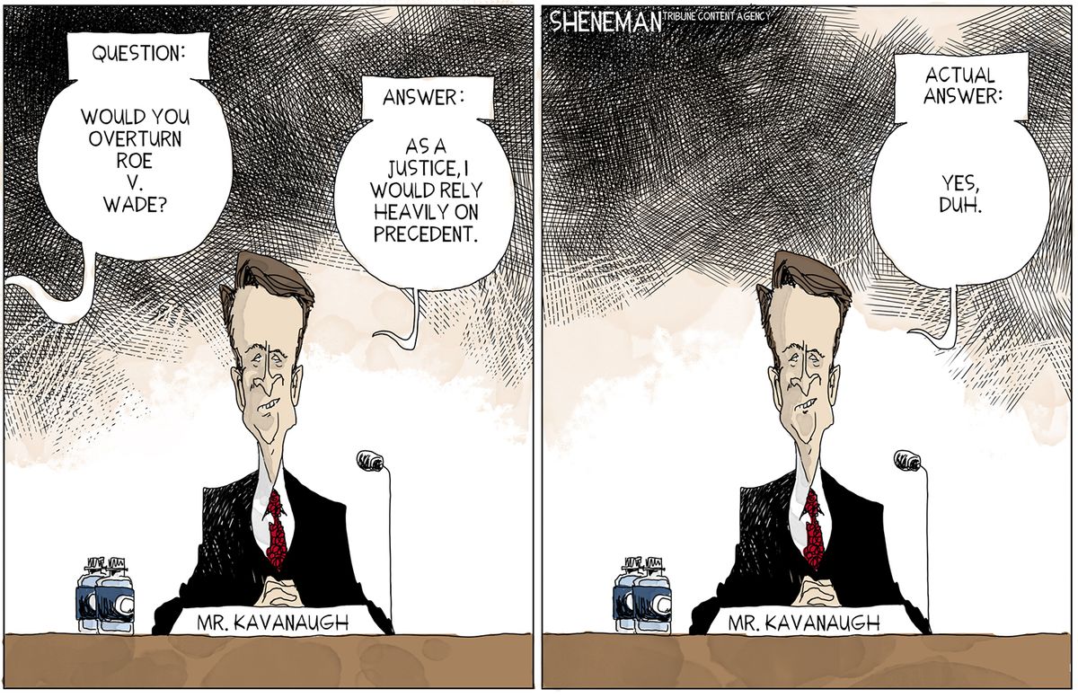 Political cartoon U.S. Brett Kavanaugh hearing Roe v. Wade overturn ...