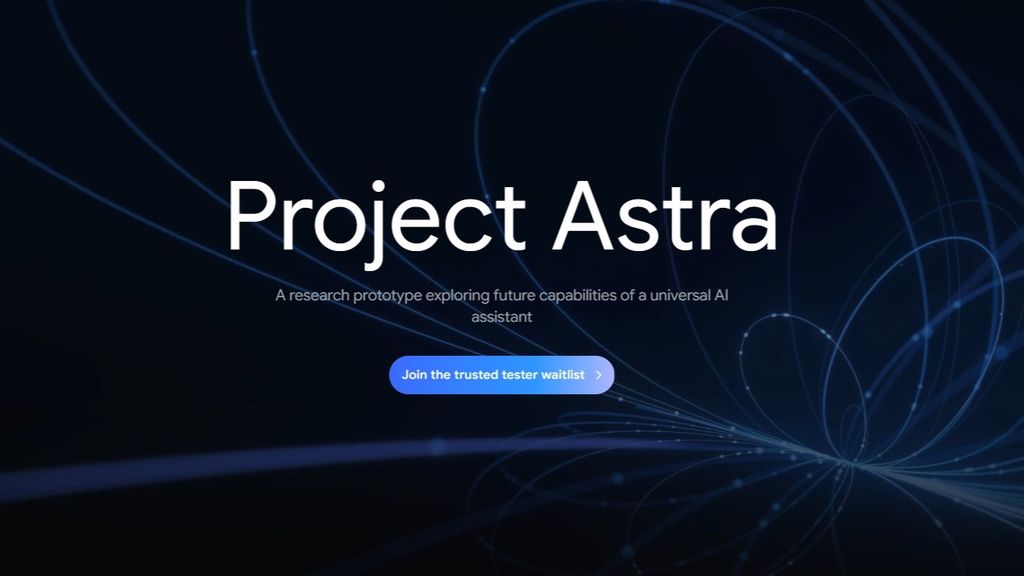 Google's Project Astra waitlist signups begin with enhanced AR features ...