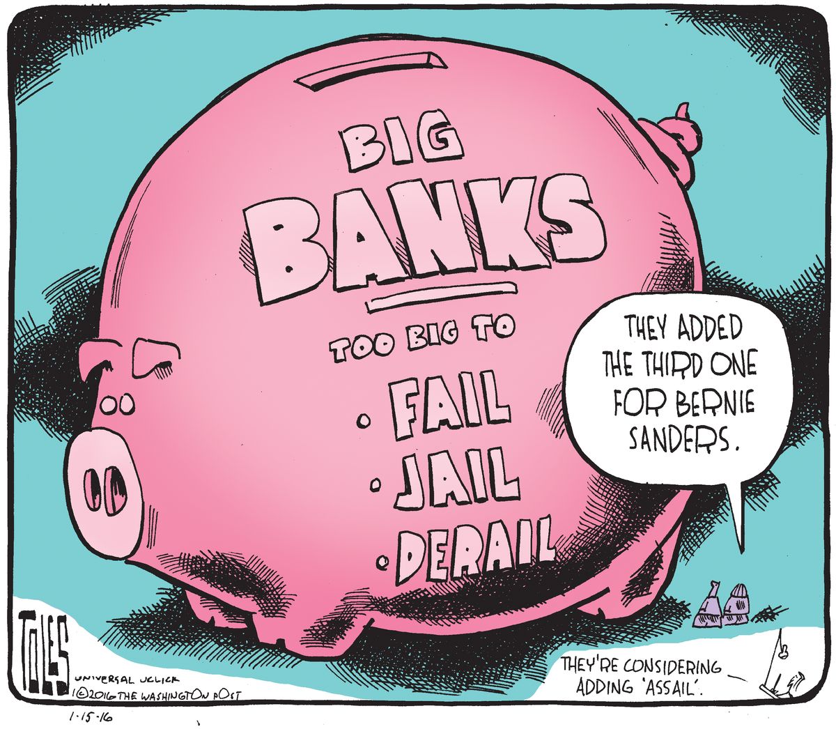 Political cartoon U.S. Bernie Sanders Big Banks | The Week