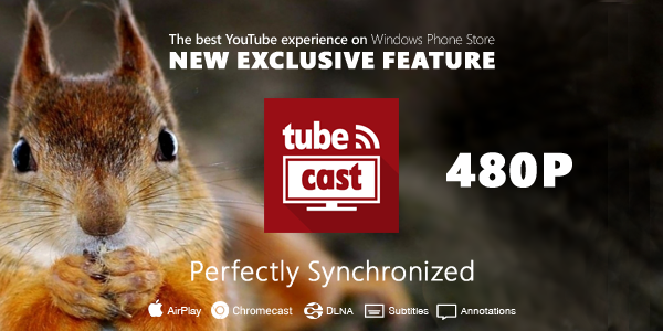 Tubecast brings 480p with 60FPS, HD Audio, and faster app launching ...