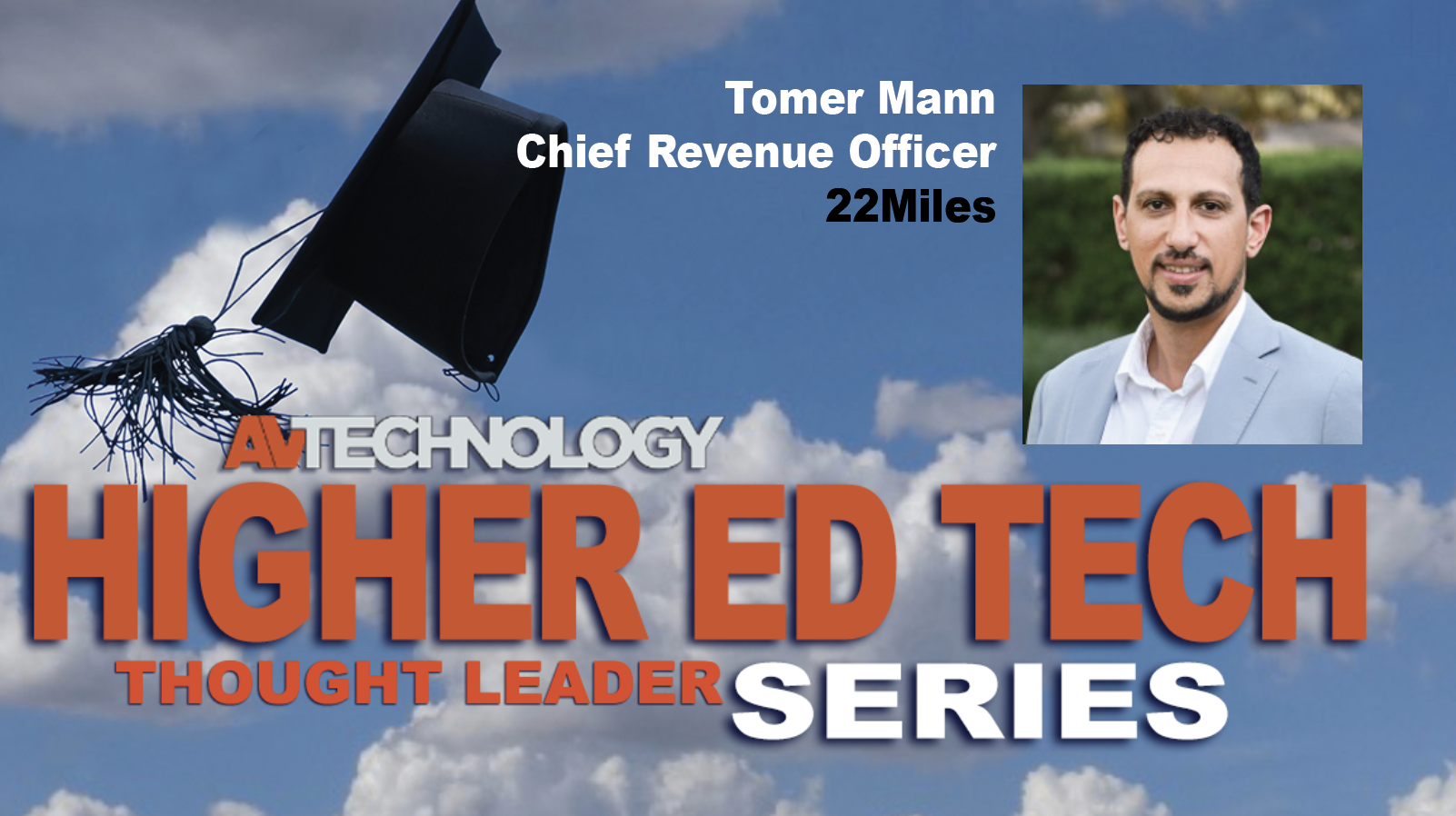 On Higher Ed Tech: 22Miles | AVNetwork
