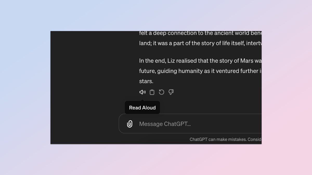 Now ChatGPT can read its replies out loud — here's how | Tom's Guide