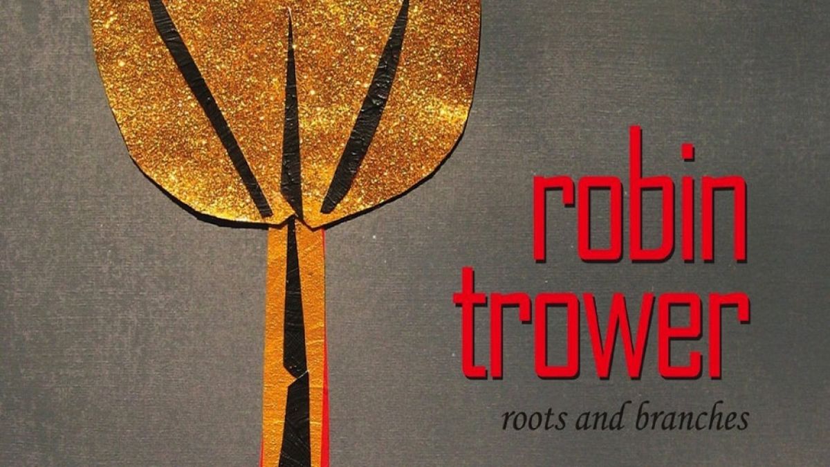 Robin Trower: Roots And Branches | Louder