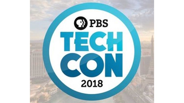 Hottest Tech Topics On Tap for 2018 PBS TechCon | TV Tech