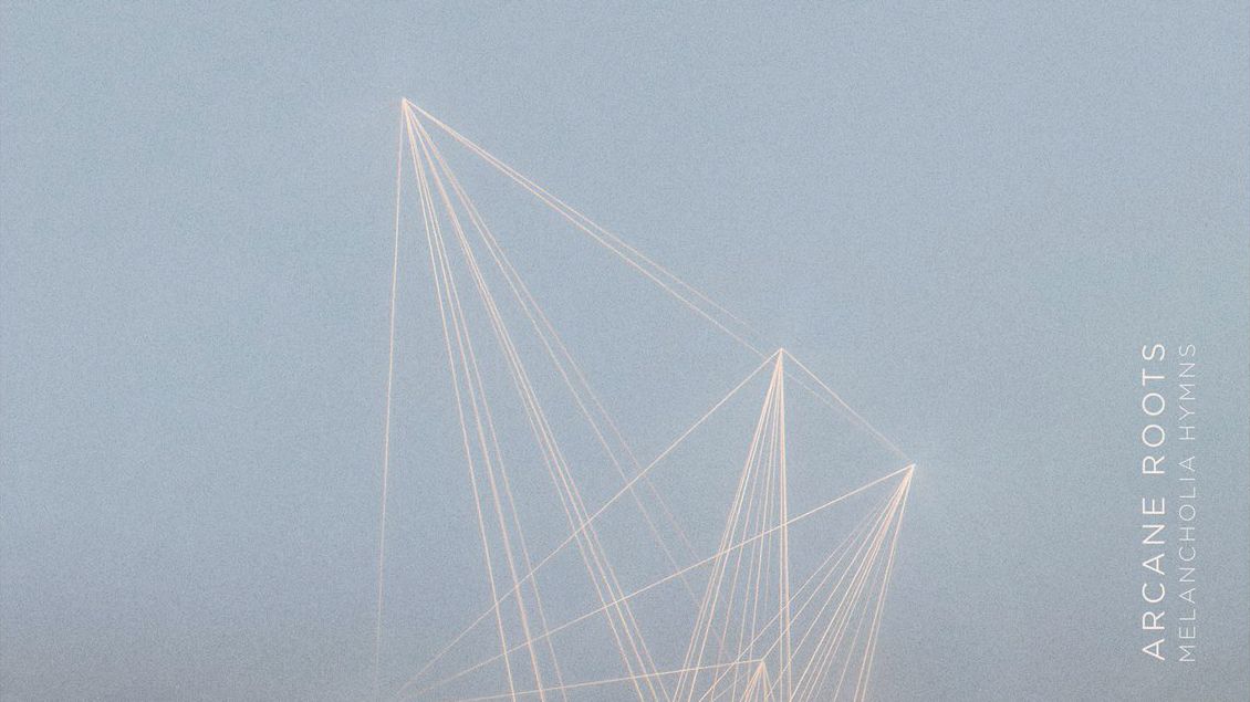 Arcane Roots - Melancholia Hymns album review | Louder