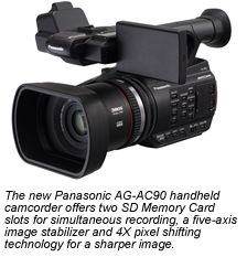 Panasonic introduces AG-AC90 AVCCAM HD handheld camcorder | TV Tech