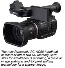 Panasonic introduces AG-AC90 AVCCAM HD handheld camcorder | TV Tech